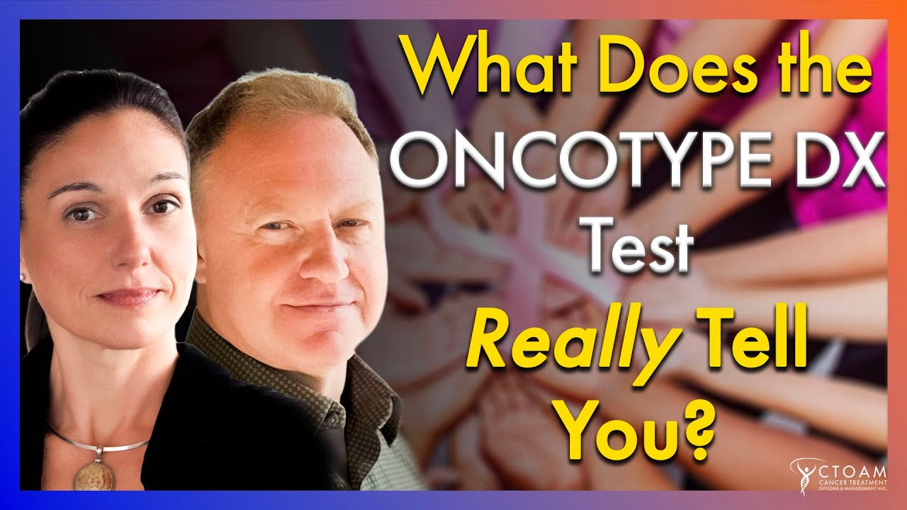 What the Oncotype DX Test Actually Tells Breast Cancer Patients ...